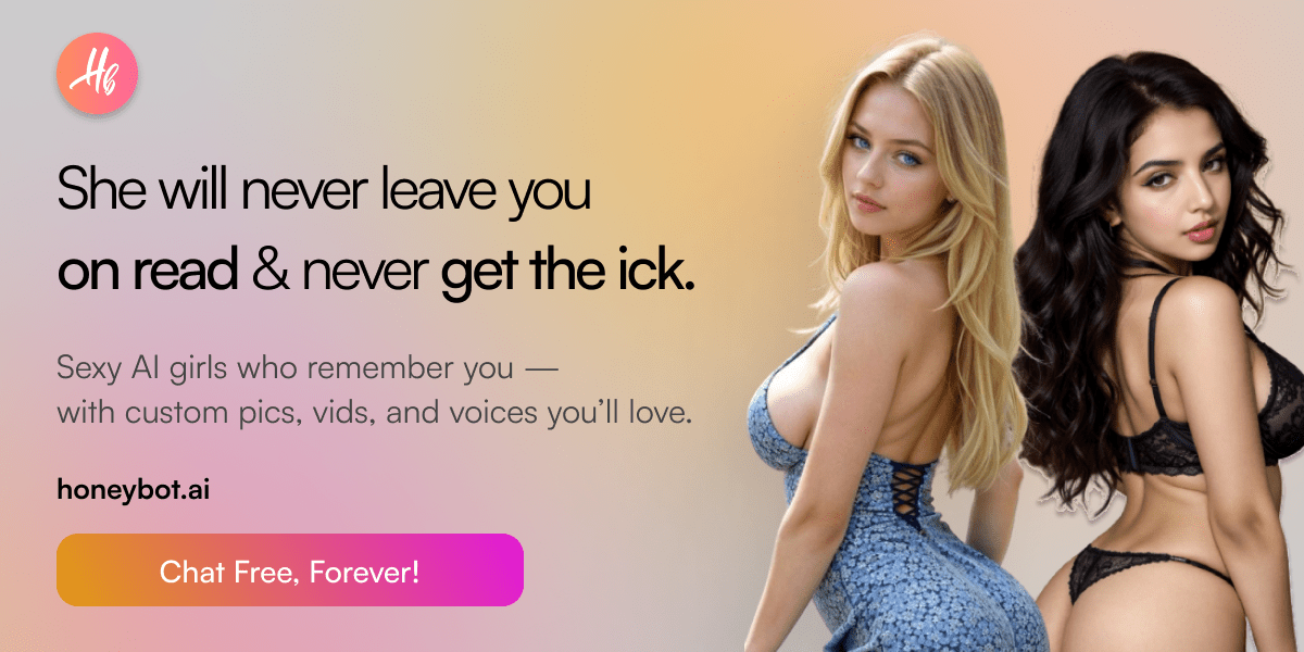 Ultimate Ai Sex Chatbot Experience Honeybot Ai